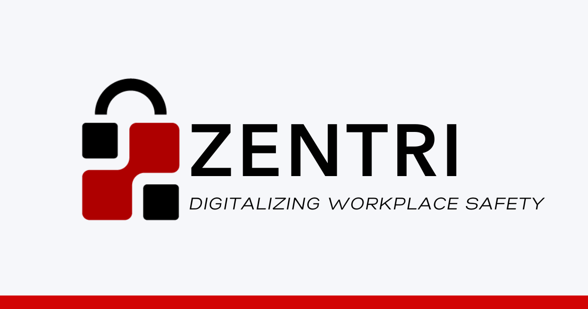 Zentri - Digitalizing Workplace Safety